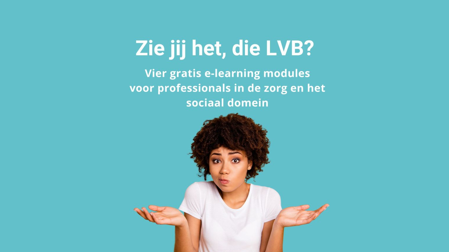 Herken een licht verstandelijke beperking - SBCM